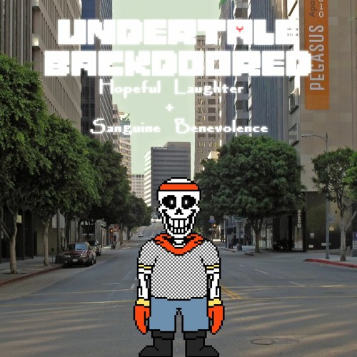 Stream [Undertale: Backdoored] Hopeful Laughter + Sanguine Benevolence ...