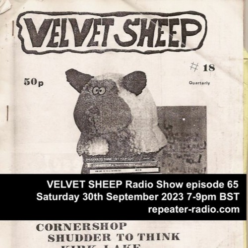Stream Velvet Sheep with Nick Hutchings | #65 300923 by www.repeater ...
