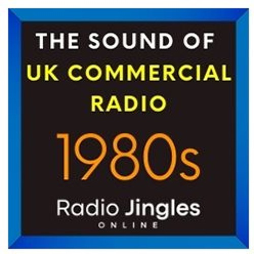 Stream NEW: The Sound Of UK Commercial Radio - 1980s - Part 4 by Radio ...