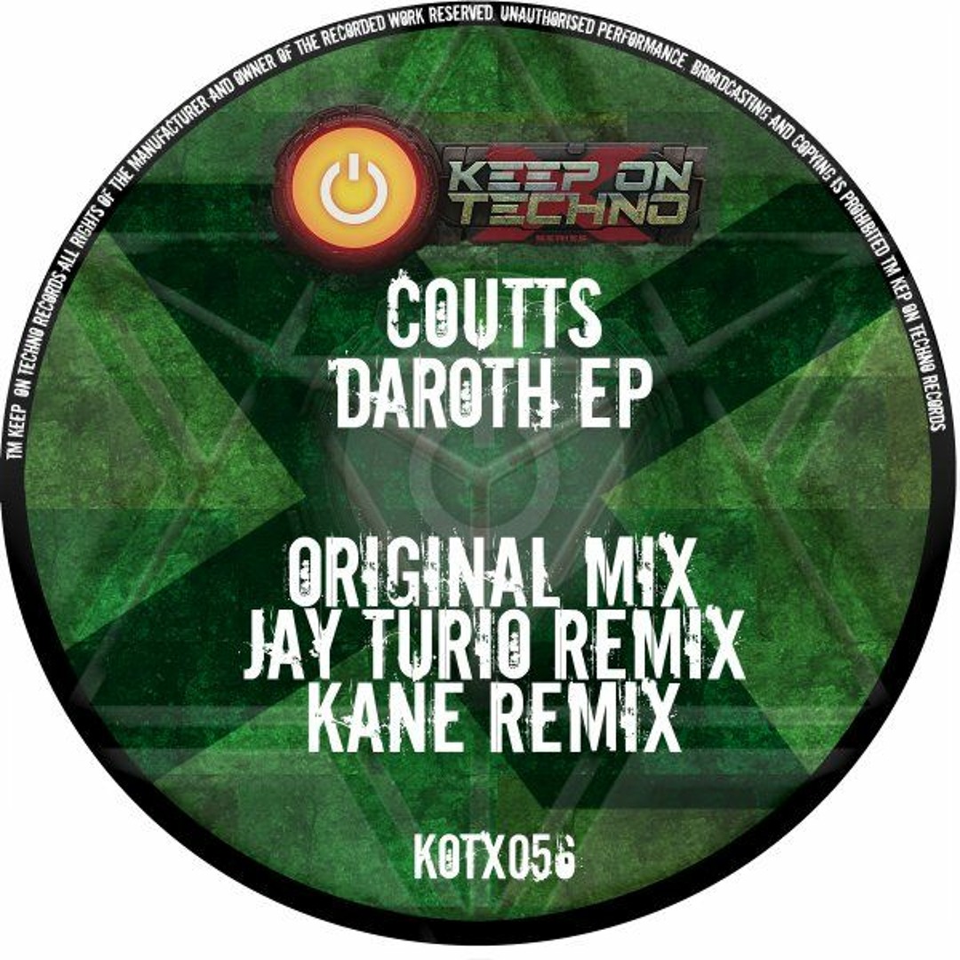 Stream Coutts- Daroth (Jay Turio Remix) by Keep on Techno Records ...