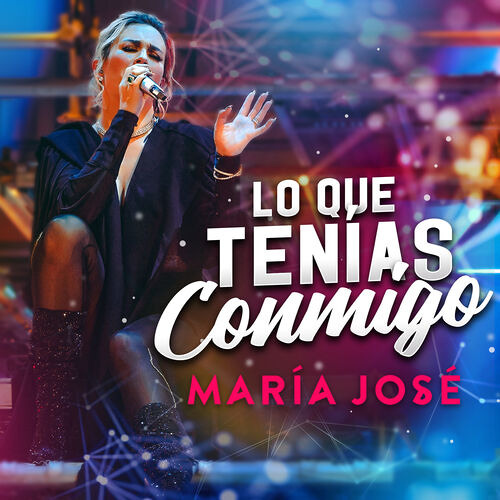 Stream María José - Lo Que Tenías Conmigo (Maynor Love Pride 2025 Rosse ...