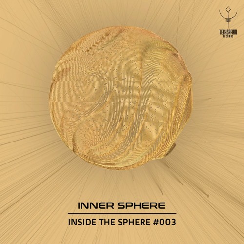 Stream Inside The Sphere #003 by Inner Sphere ( Official ) | Listen ...