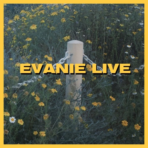 Stream evanie | live by emmett | Listen online for free on SoundCloud