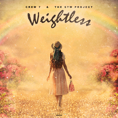 Stream Crew 7 & The STW Project - Weightless by Andorfine Records | Listen online for free on ...