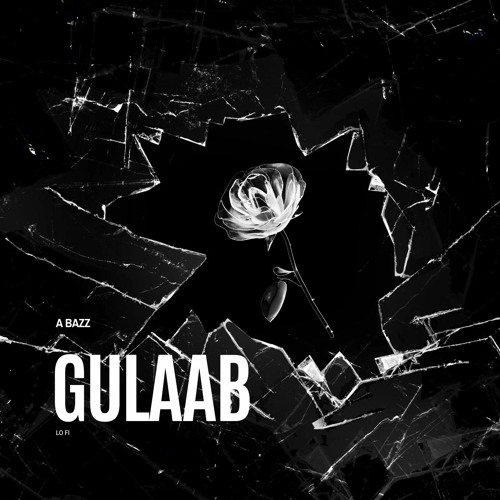 Stream A bazz - Gulaab (Lofi) by A-Bazz | Listen online for free on ...