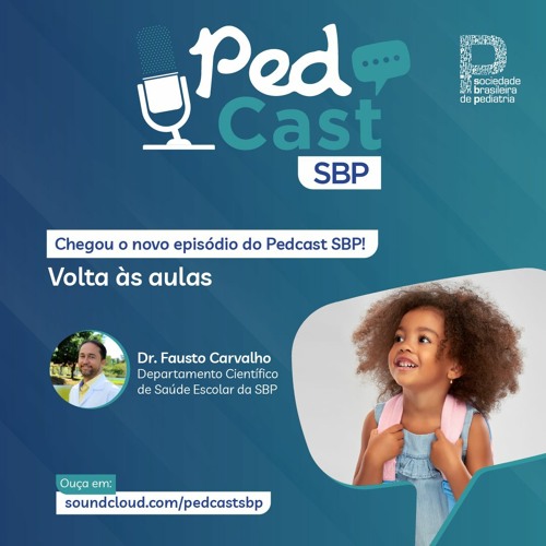 Stream episode Ep.#4 | Volta às aulas - Dr. Fausto Flor Carvalho by Ped ...