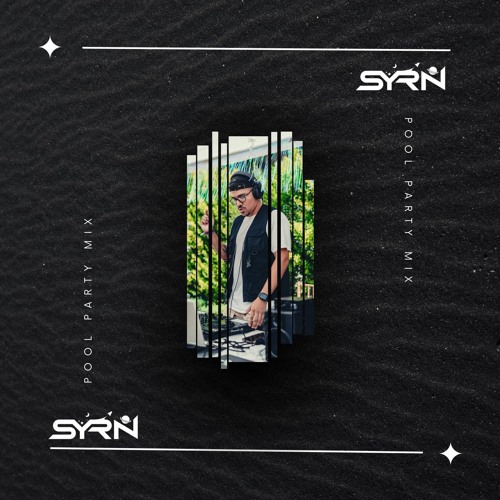Stream Pool Party Mix (Competition Winner) by SYRN | Listen online for ...