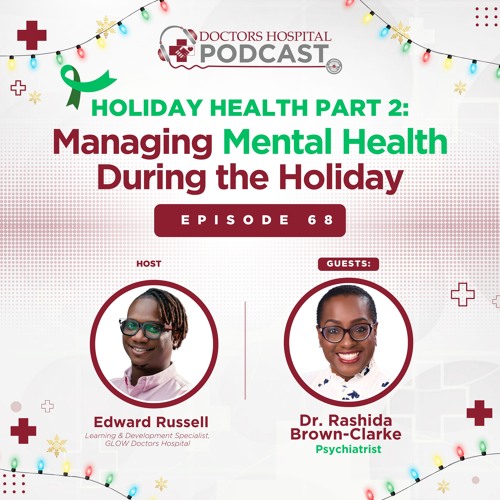 Stream Holiday Health Part 2 - Managing Mental Health with Dr. Rashida ...