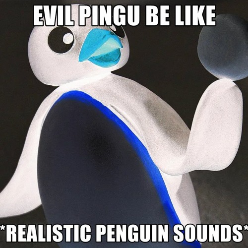 Stream [cw: loud] evil pingu be like by Herne | Listen online for free ...