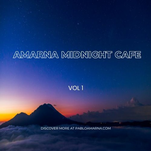 Stream Amarna Midnight Cafe Vol 1 by Amarna Midnight Cafe play me🎧 | Listen online for free on ...