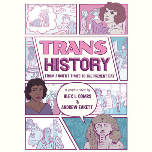 Stream Trans History by Alex L. Combs & Andrew Eakett, read by the ...