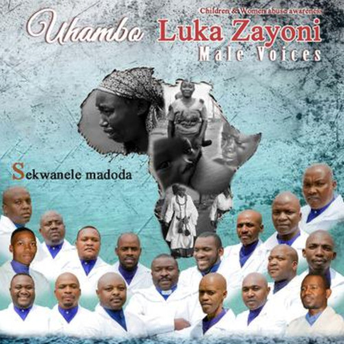 Stream Thumela Abafundi by Uhambo Luka Zayoni Male Voices | Listen ...