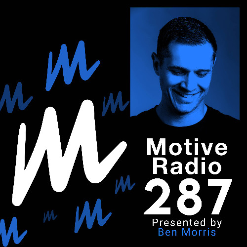 Ben Morris - Motive Radio 287 2025-01-28