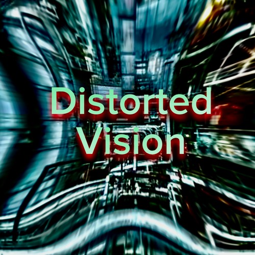 Stream Distorted Vision miles jackson 16.2.24 by miles jackson | Listen ...