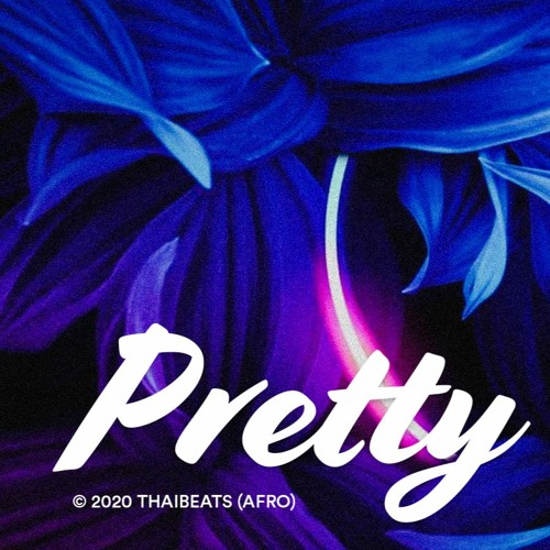 Stream Pretty Girl (Afro R&B Type Beat) by THAIBEATS | Listen online ...