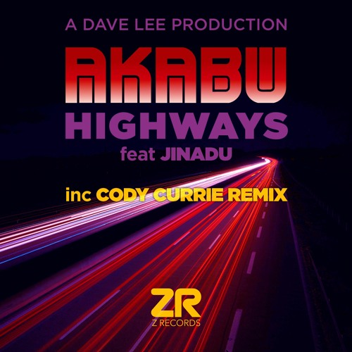 Stream Akabu feat. Jinadu - Highways (Dave Lee Medusa Mix) by Dave Lee ...