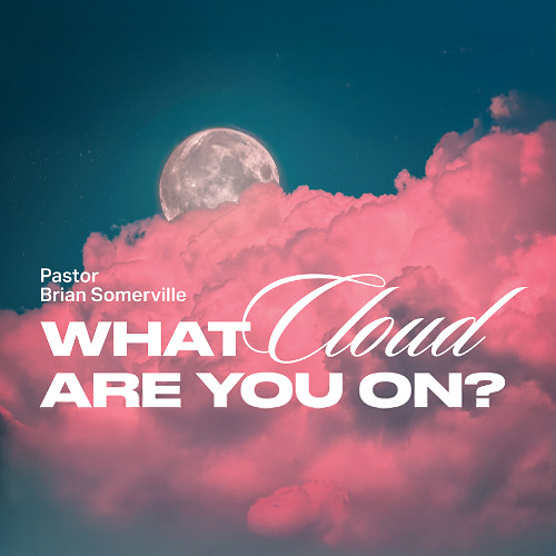 Stream "What Cloud Are You On?" with Brian Somerville by Belmont ...
