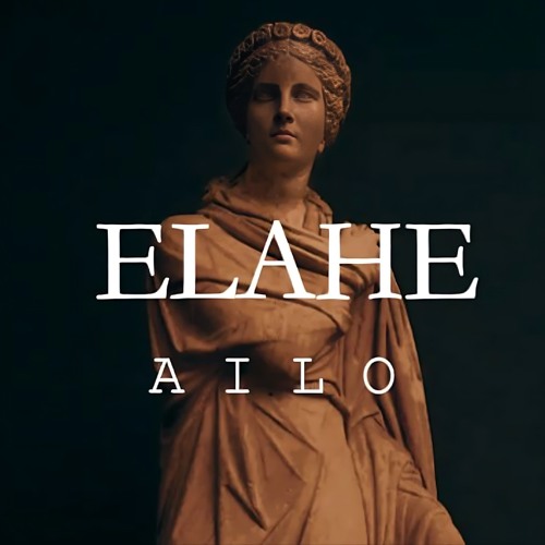 Stream ELAHE by A I L O | Listen online for free on SoundCloud