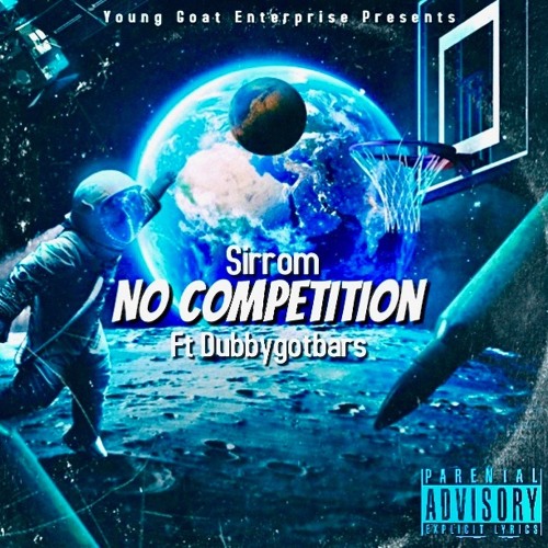 Stream No Competition by Sirrom | Listen online for free on SoundCloud