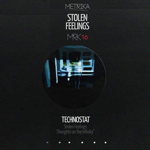 Stream Technostat - Thoughts on the Infinity (Original Mix) by Metrika ...