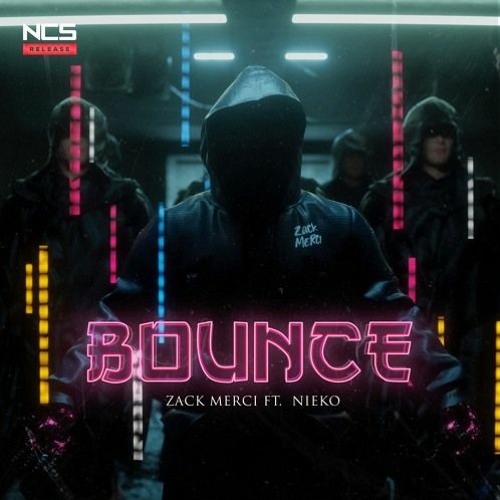 Stream Zack Merci - BOUNCE! (feat. Nieko) [NCS Release] by FREE MUSIC ...