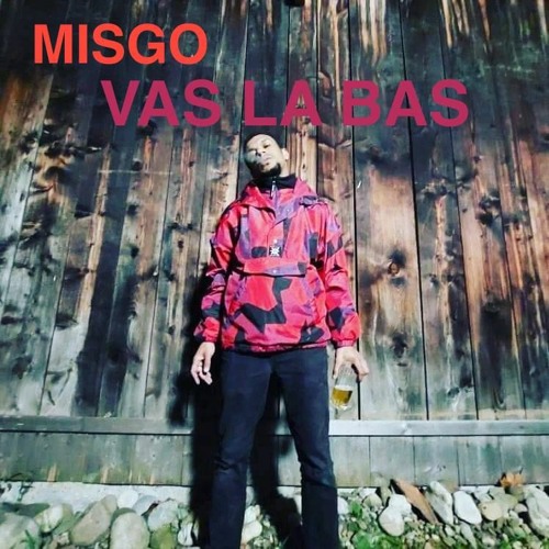 Stream Vas La Bas by Misgo | Listen online for free on SoundCloud