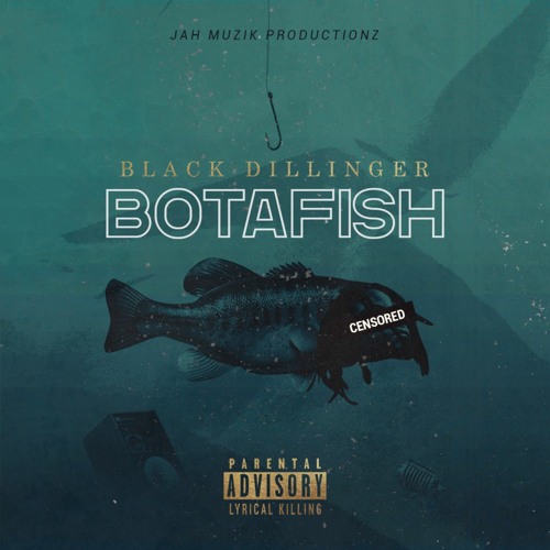 Stream Black Dillinger - Botafish by JahMuzikProductionz | Listen online for free on SoundCloud