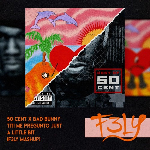 Stream 50 Cent X Bad Bunny - Titi Me Pregunto Just A Little Bit (F3LY ...