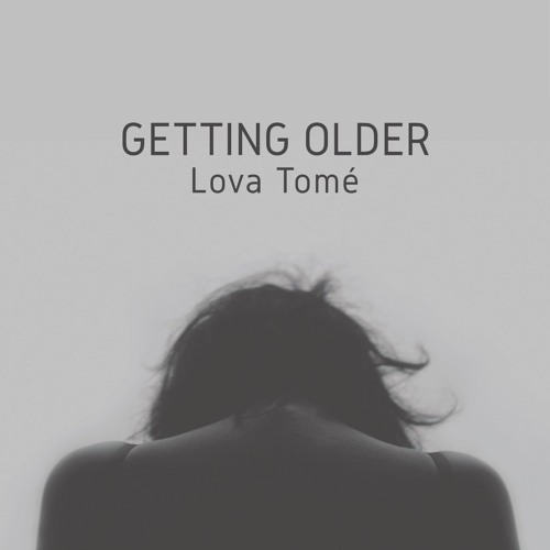 Stream Billie Eilish - Getting Older (Cover) by Lova Tomé | Listen ...