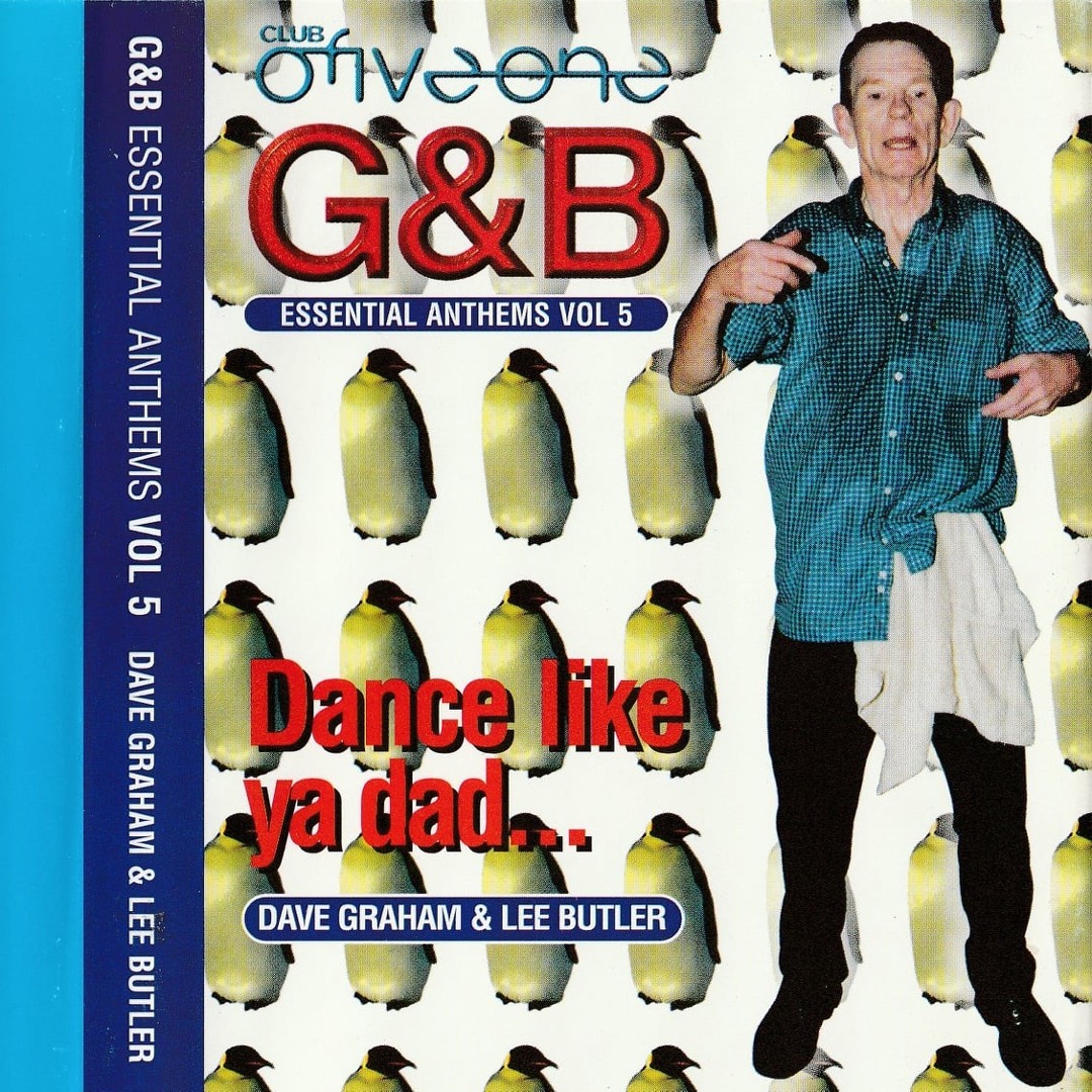 Stream Dave Graham - Essential Anthems Volume 5 (Dance Like Ya Dad ...