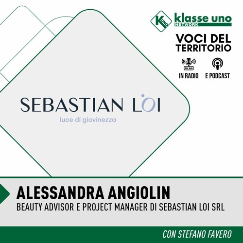 Stream Alessandra Angiolin - Sebastian Loi Srl by Klasse Uno Network ...