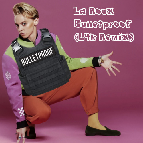 Stream La Roux - Bulletproof (L4k Remix) by RiteTrax | Listen online ...