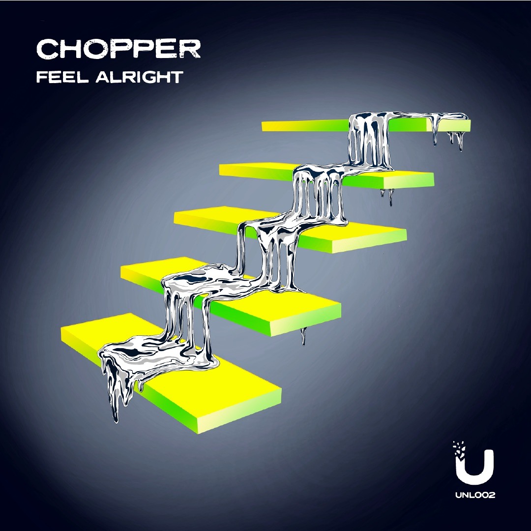 Stream Chopper - Feel Alright by UNLISH | Listen online for free on ...
