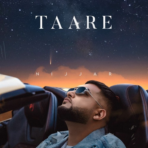 Stream Nijjar - Taare by NIJJAR | Listen online for free on SoundCloud