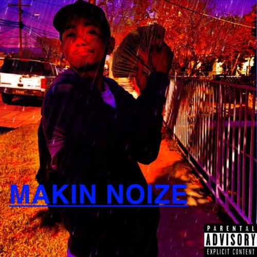 Stream MAKING NOIZE by 1nine | Listen online for free on SoundCloud
