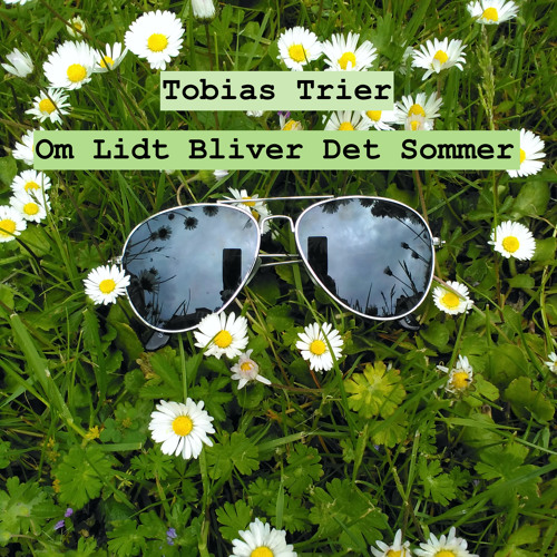 Stream Om Lidt Bliver Det Sommer by Tobias Trier | Listen online for ...