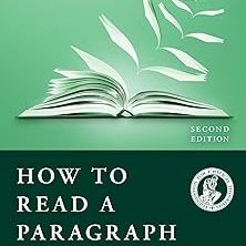 Stream ! How to Read a Paragraph: The Art of Close Reading (Thinker's ...