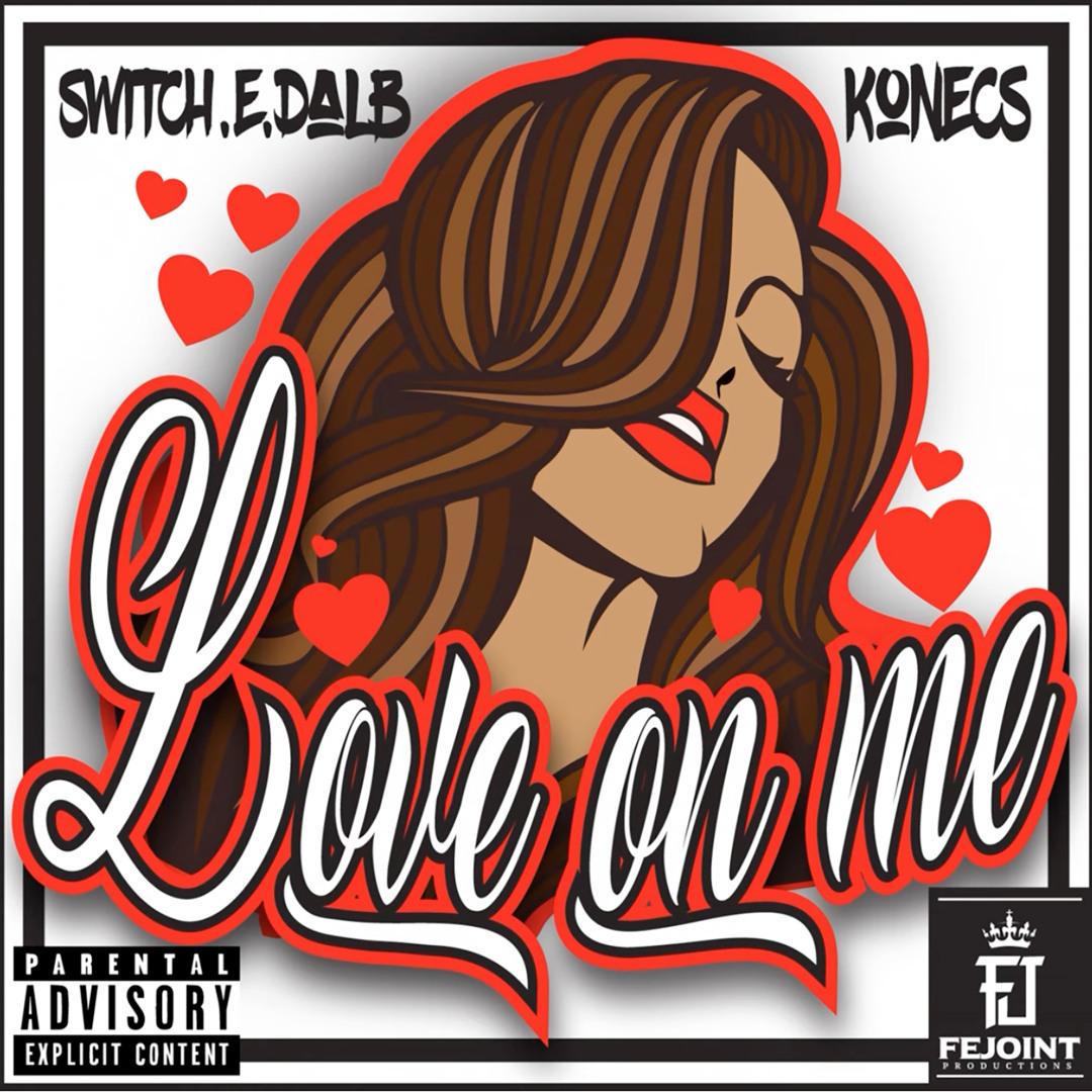 Stream Love On Me (feat. Fejoint & Switch.E.Dalb) by K O N E C S ...