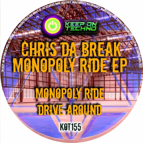Stream Chris Da Break- Monopoly Ride by Keep on Techno Records | Listen ...
