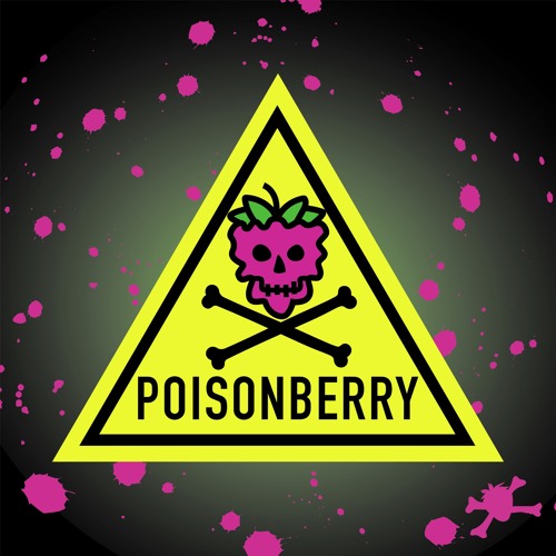 Stream POISONBERRY by Berried Alive | Listen online for free on SoundCloud
