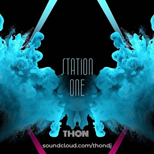 Stream STATION ONE - THON by Thon A. | Listen online for free on SoundCloud