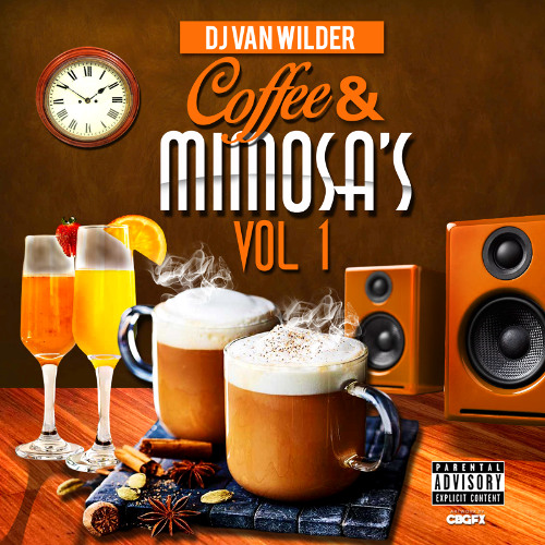 Stream Coffee & Mimosa's Vol. 1 by DJ Van Wilder | Listen online for ...