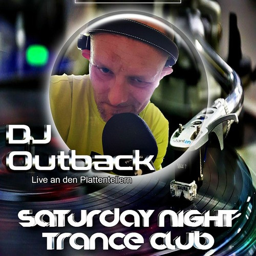 Stream Saturday Night Trance Club 09.03.2024 by DJ-Outback Trance ...