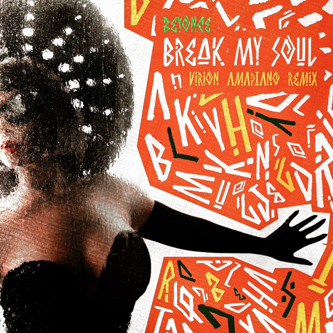 Stream Beyoncé-BREAK MY SOUL(Virion amapiano remix) by Virion | Listen ...