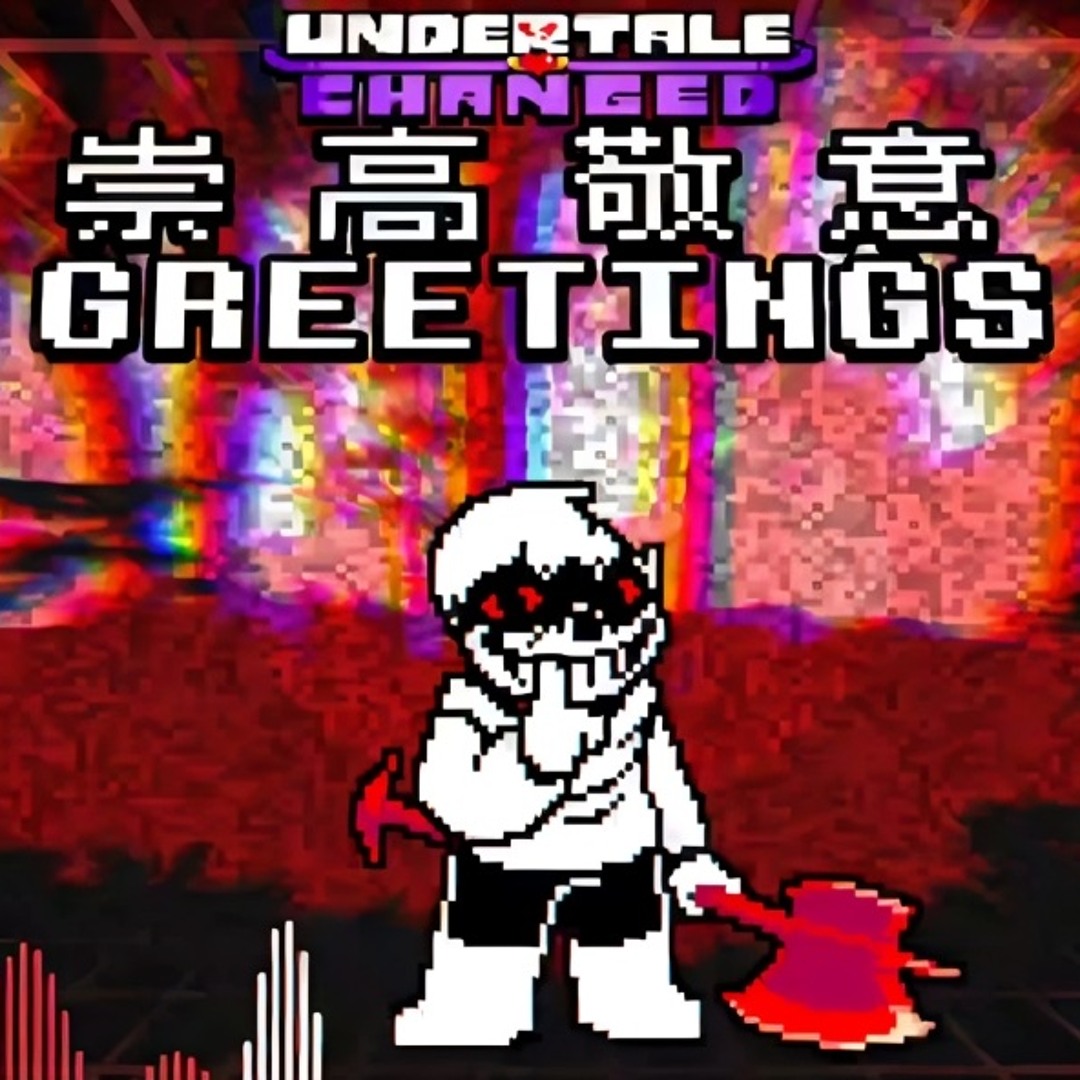 Stream Undertale: Changed - Greetings by yes | Listen online for free ...