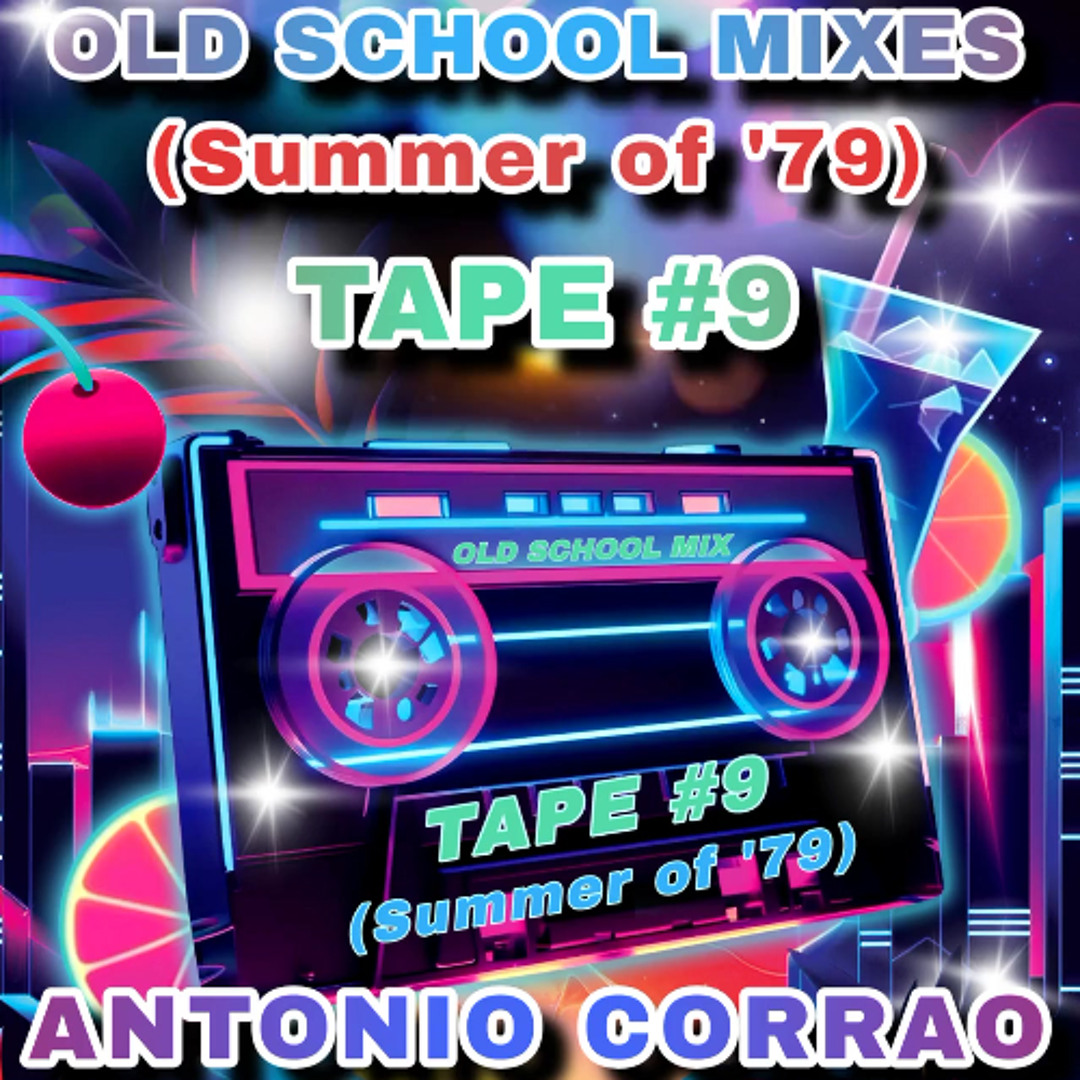 Stream OLD SCHOOL MIX 9 (SUMMER OF '79) by ANTONIO CORRAO | Listen ...