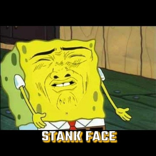 Stanky Memes Stream Stank Face (free DL) By ZIPZ | Listen Online For