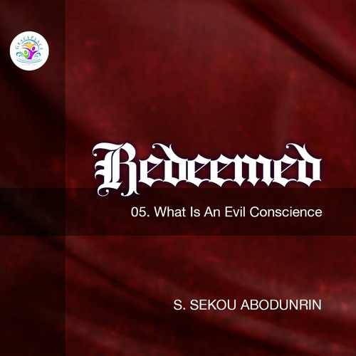 Stream What Is An Evil Conscience (SA230126) by GracePlace | Listen ...
