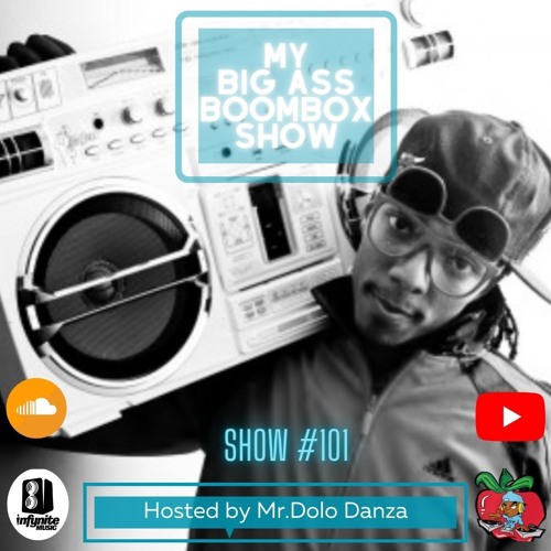Stream My Big Ass Boombox Show #101 by Mr. D.O.L.O. | Listen online for ...