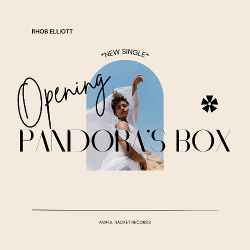 Stream OPENING PANDORA'S BOX by Rhob Elliott - Songwriter | Listen ...